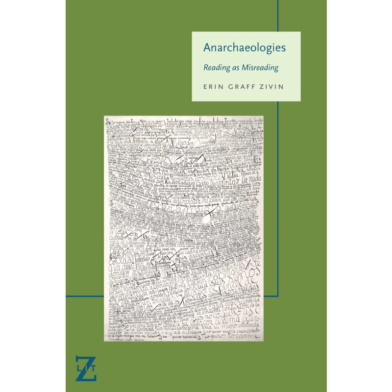 Anarchaeologies - Erin Graff Zivin